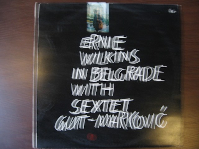 Ernie Wilkins In Belgrade With Sextet Gut-Marković