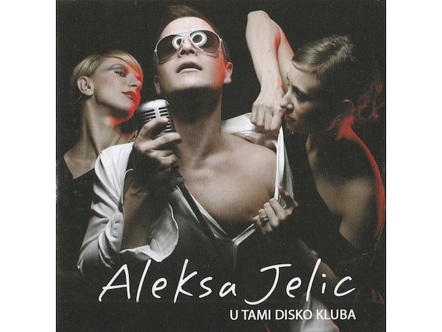 ALEKSA JELIĆ - U tami disko kluba