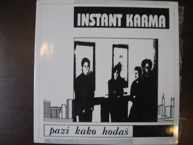 Instant Karma - Pazi kako hodaš