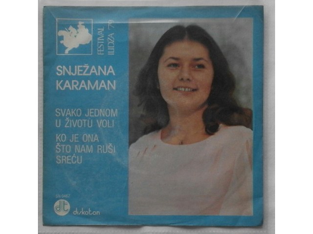 SNJEZANA KARAMAN - Svako u zivotu jednom voli