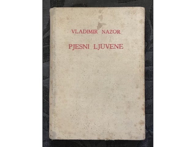 Pjesni ljuvene-Vladimir Nazor