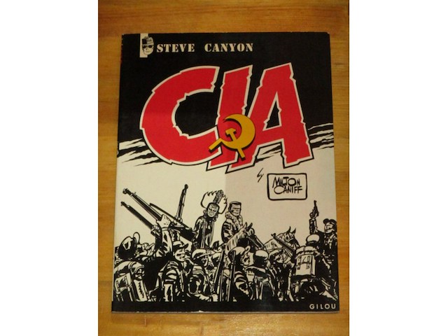 Steve Canyon - CIA - MILTON CANIFF