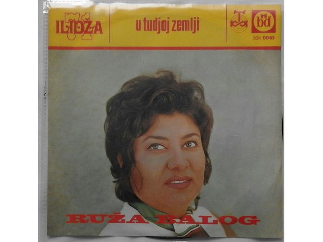 RUZA  BALOG  -  U  TUDJOJ  ZEMLJI