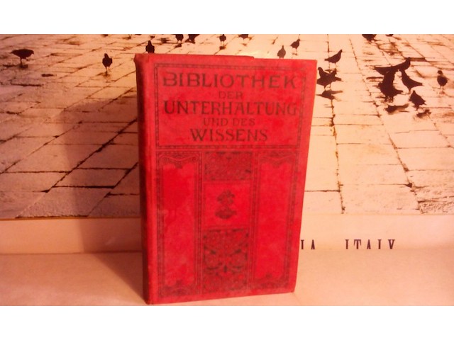 Bibliothek der Unterhaltung und des Wissensg 1910/2