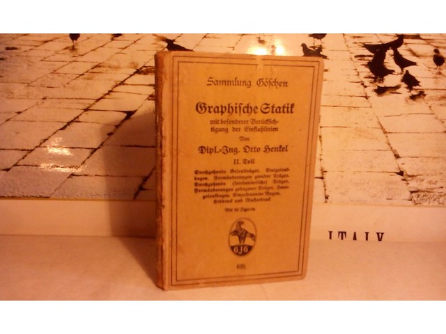 Graphische Statik  Dipl.Ing.Otto Henkel  1922