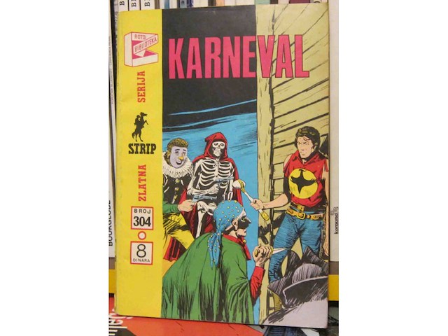 zlatna serija 304 karneval - Zagor