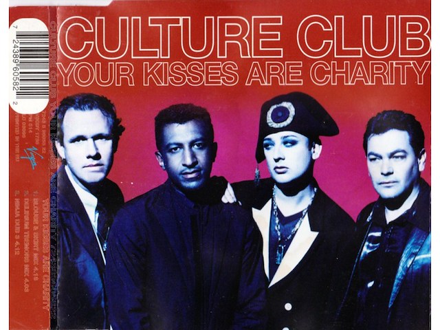 Culture Club - Your Kisses Are Charity