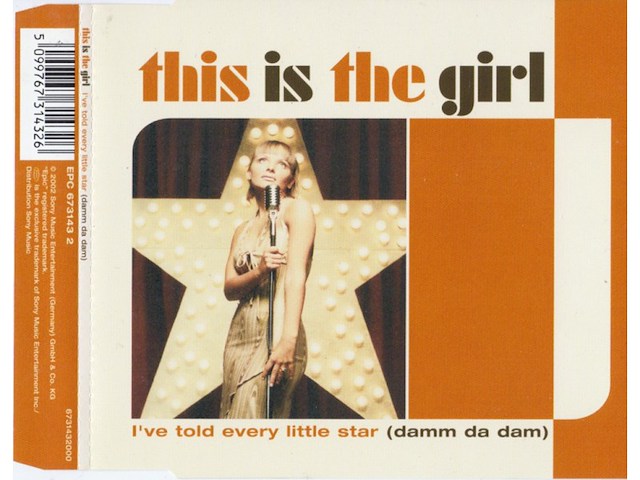 This is The Girl - I`ve Told Every Little Star