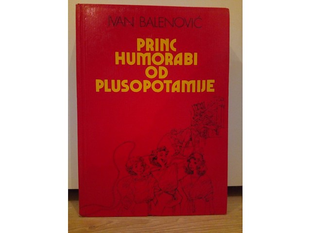 Princ Humorabi od Plusopotamije-Ivan Balenović