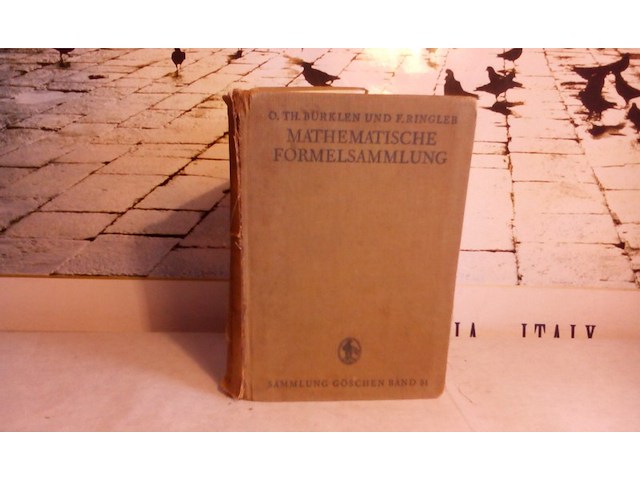 Mathematische formelsammlung O.Th.Bürklen und  F.Ringle