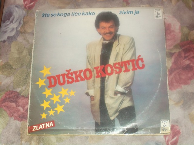 Dusko Kostic - Sta se koga tice