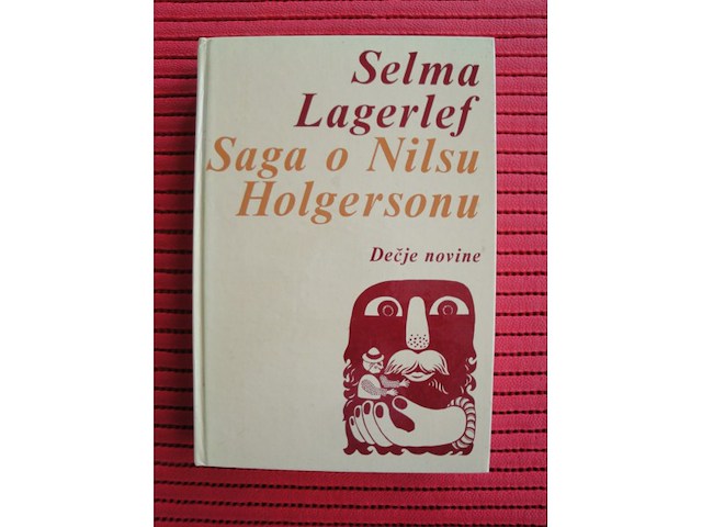 Selma Lagerlef - Saga o Nilsu Holgersonu