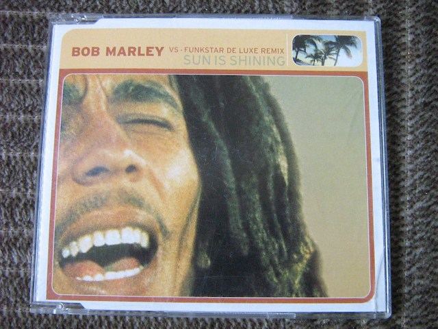 Bob Marley vs. Funkstar De Luxe Remix - Sun Is Shining