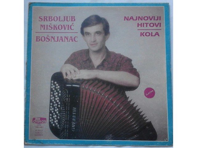 SRBOLJUB  MISKOVIC  BOSNJANAC  -  KOLA