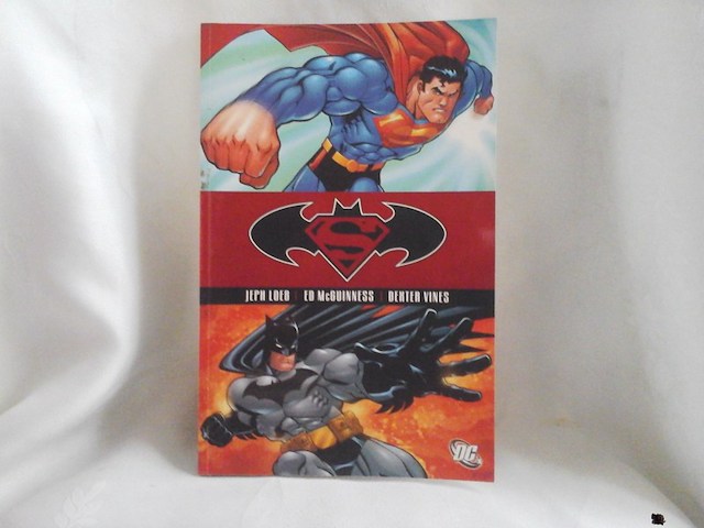 Superman Batman Jeph Loeb Ed Mcguinness Dexter Vines