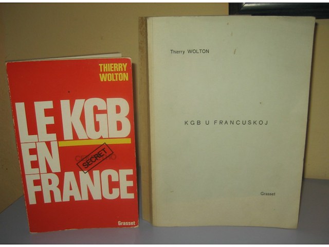 KGB U FRANCUSKOJ Thierry Wolton RUKOPIS