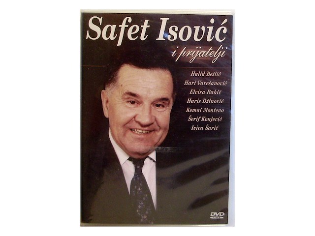 SAFET ISOVIĆ - I PRIJATELJI dvd Halid,Elvira,Hari,Šerif