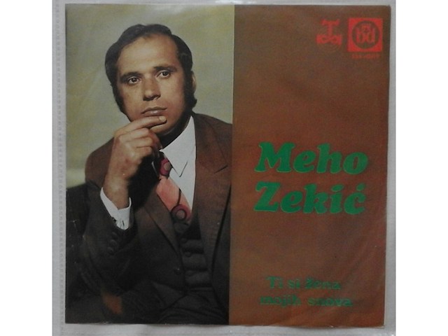 MEHO  ZEKIC  -  TI  SI  ZENA  MOJIH  SNOVA