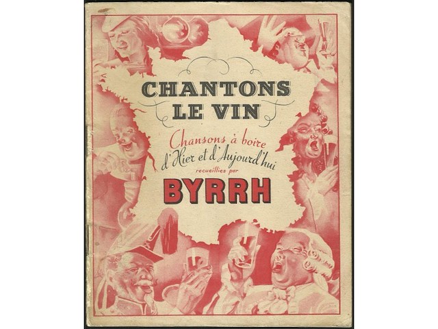 pesme o vinu chantons le vin - byrrh