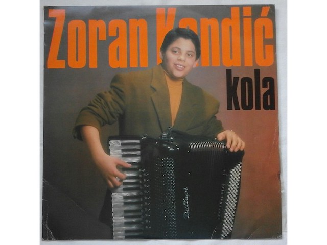 ZORAN  KANDIC  -  KOLA