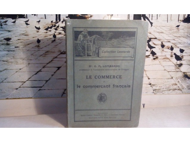 Le commerce ec le commerçant français G.M.Lombardo 1913