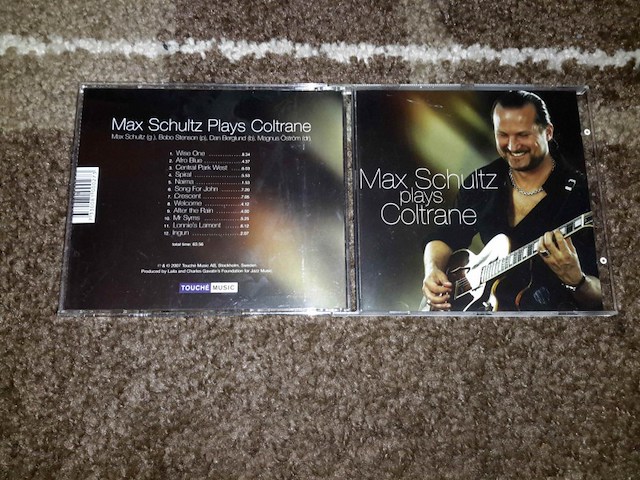 Max Schultz - Plays Coltrane , ORIGINAL