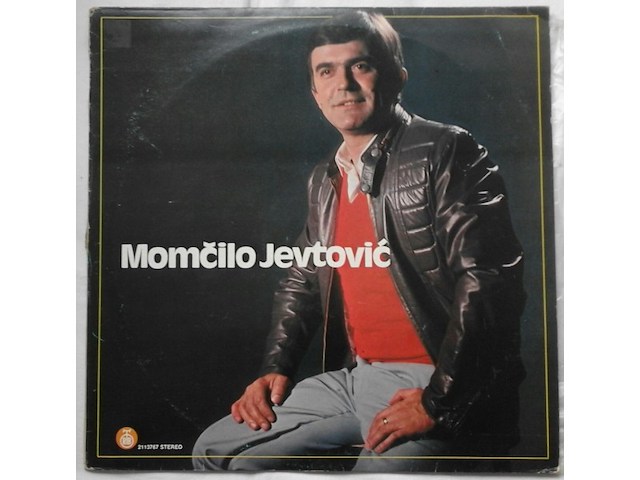 MOMCILO  JEVTOVIC  -  MORAVA  I  VINO