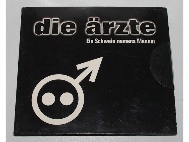 Die Ärzte - Ein Schwein Namens Männer
