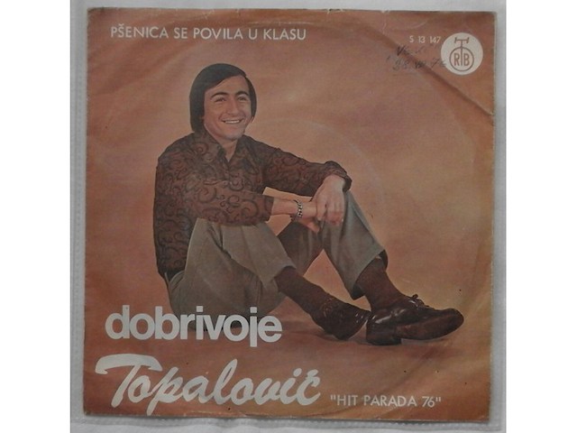 DOBRIVOJE TOPALOVIC - Psenica se povila u klasu