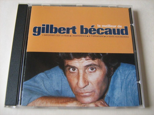 Gilbert Bécaud - Le Meilleur De Gilbert Bécaud
