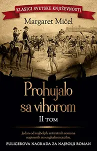 Prohujalo sa vihorom – II tom