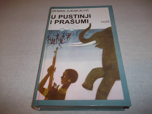 U pustinji i prašumi - Henrik Sjenkjevič