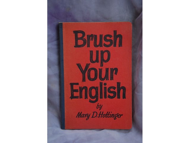 BRUSH UP YOUR ENGLISH