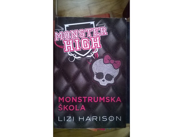 Monstrumska škola, Lizi Harison