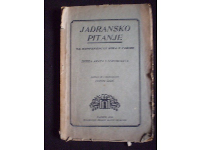 JADRANSKO PITANJE NA KONFERENCIJI MIRA U PARIZU 1920.