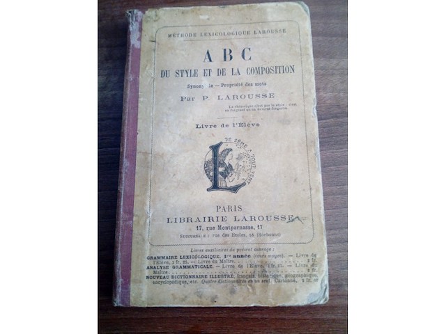 ABC DU STYLE ET DE LA COMPOSITION  P.Larouse