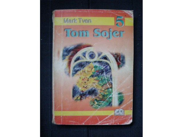 TOM SOJER - Mark Tven