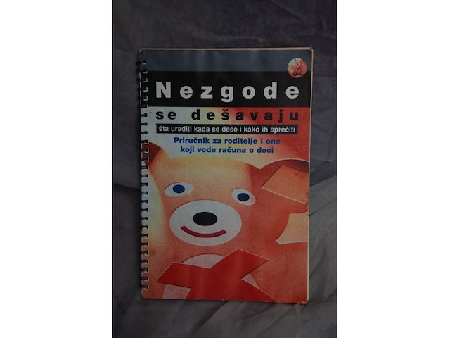 Nezgode se dešavaju - Priručnik za roditelje