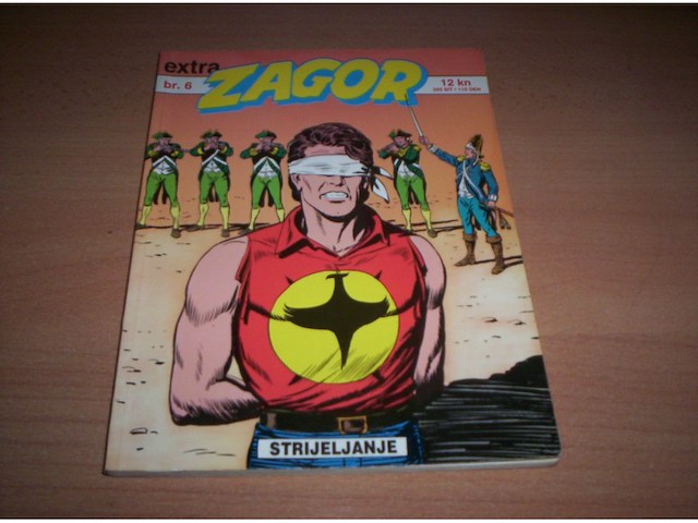 SD ZAGOR EXTRA Br. 6 - Strijeljanje