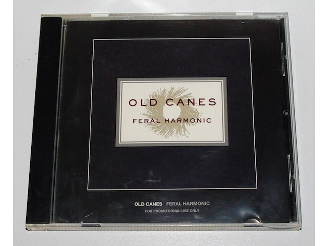 Old Canes - Feral Harmonic