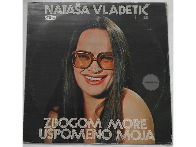 NATASA VLADETIC - Zbogom more uspomeno moja