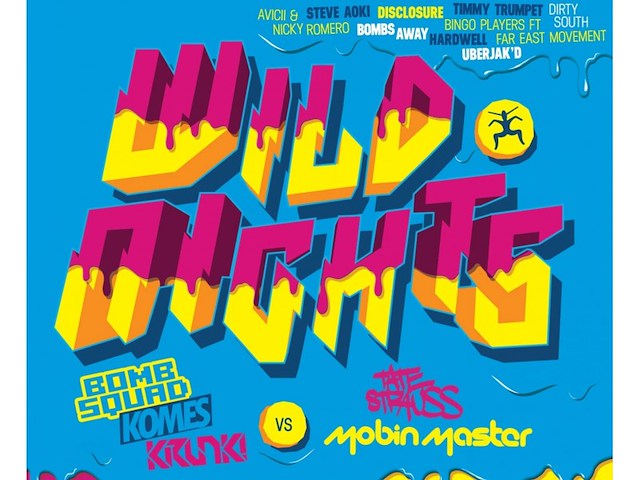 Wild Nights 2013 - Mixed by Komes and Krunk! NOVO 3CD