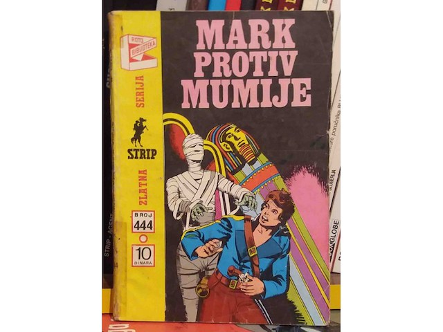 zlatna serija 444 - Mark protiv mumije