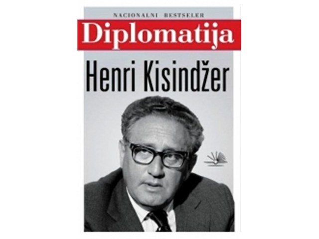 Diplomatija, Henri Kisindžer, nova