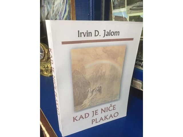 KAD JE NIČE PLAKAO  Irvin Jalom