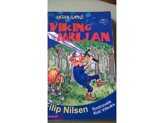 Viking Mrljan, Filip Nilsen. Knjiga slatkiš.