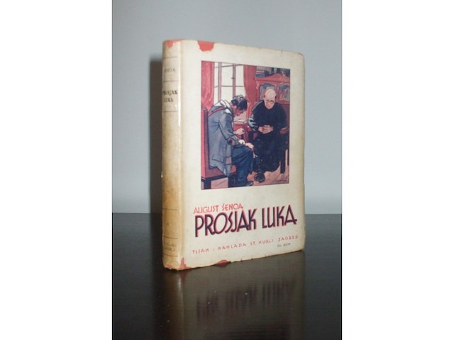 Prosjak Luka, August Šenoa