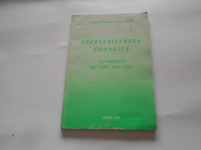 Vegetarijanska kuharica, A.Puntar i T.Pavlin, izd. auto