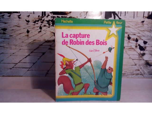 La capture de Robin des Bois  Walt Disney  1974