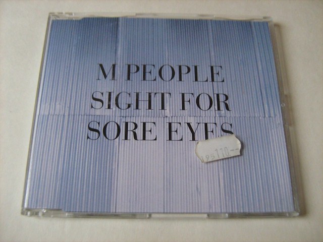M People - Sight For Sore Eyes